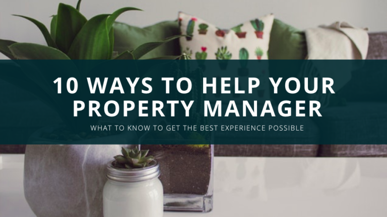 10 Ways to Help Your Property Manager - Young Management