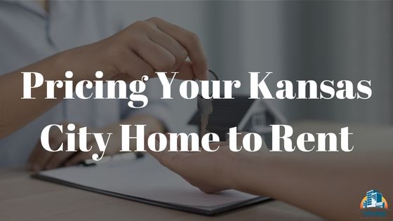 How to Price Your Kansas City Rental Property
